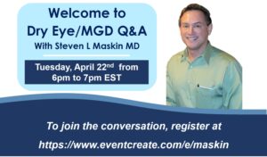 Join Dr. Steven L. Maskin for a Live Q&A Session on Dry Eye and MGD ...